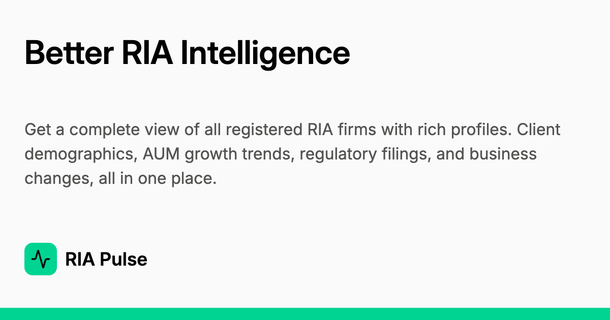 Better RIA Intelligence | RIA Pulse